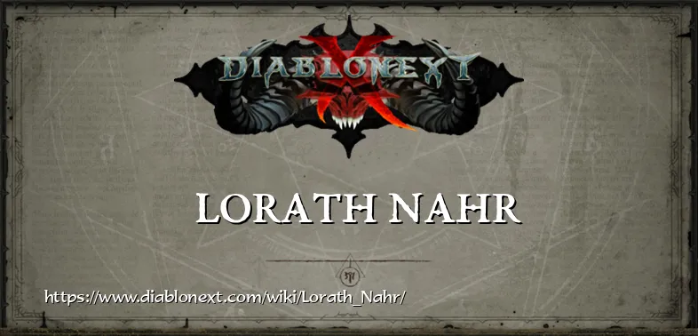 Lorath Nahr – Wiki – DiabloNext